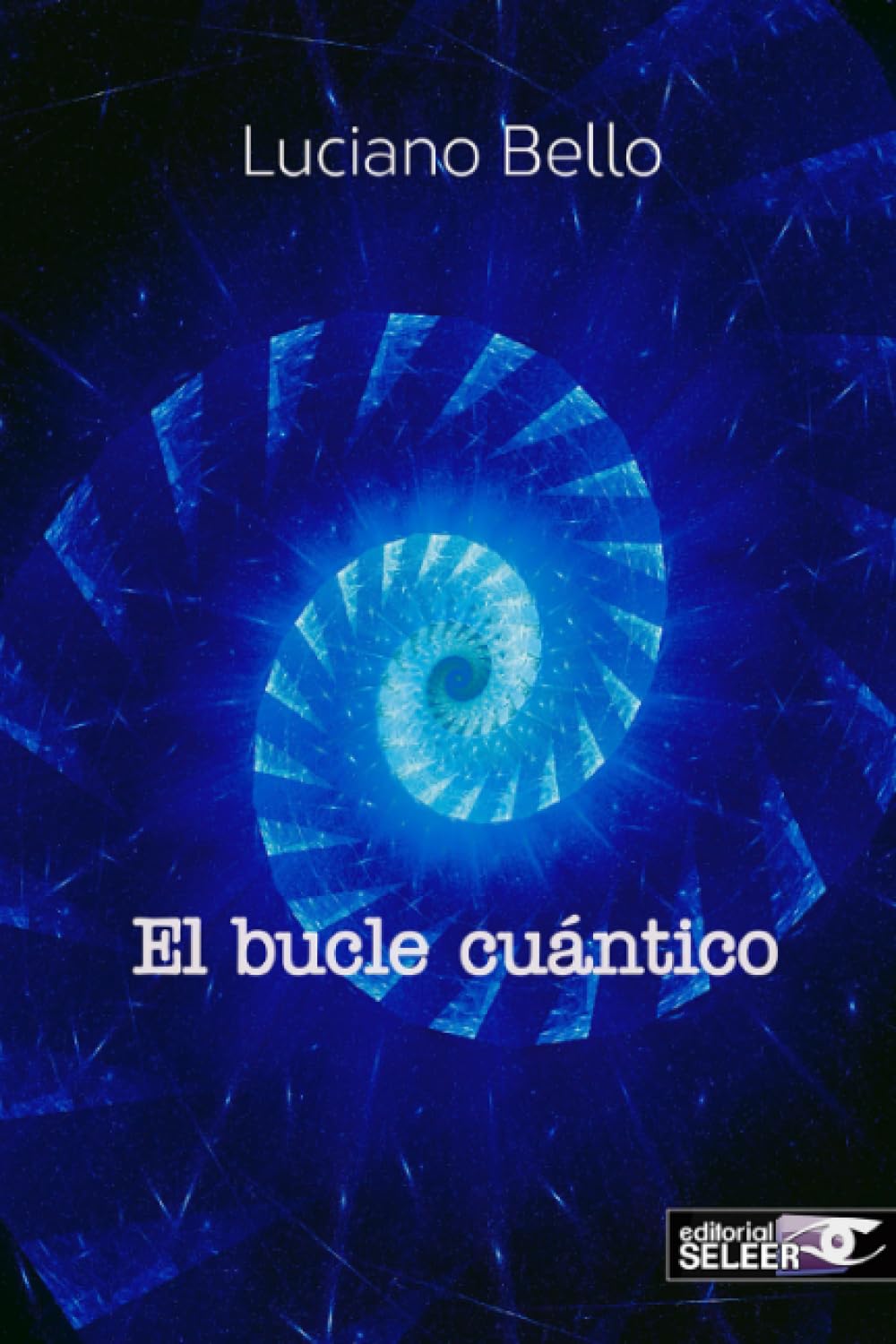 El bucle cuántico - BlogLiterario.Com